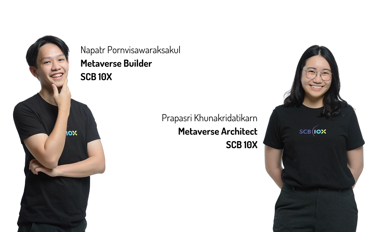 People of SCB 10X: Builders of Metaverse | by SCB 10X Venture Builder Community Admin | SCB 10X ...