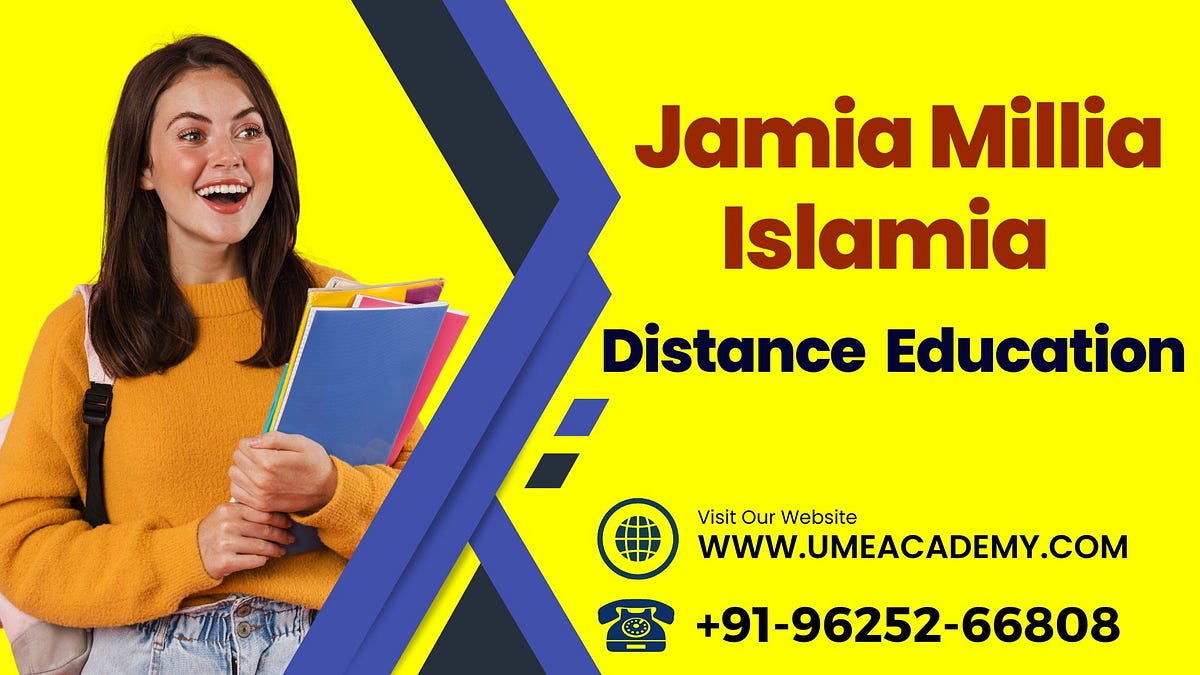 Jamia Millia Islamia Distance Education - Lakshmimanntech - Medium