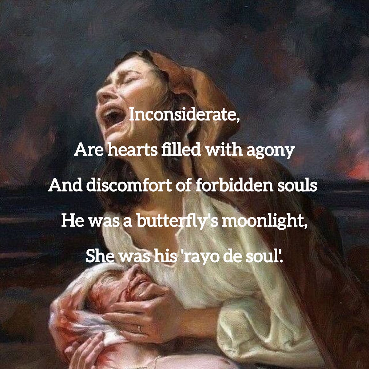 And by the time passes it starts eating you up, increasing the demons ...