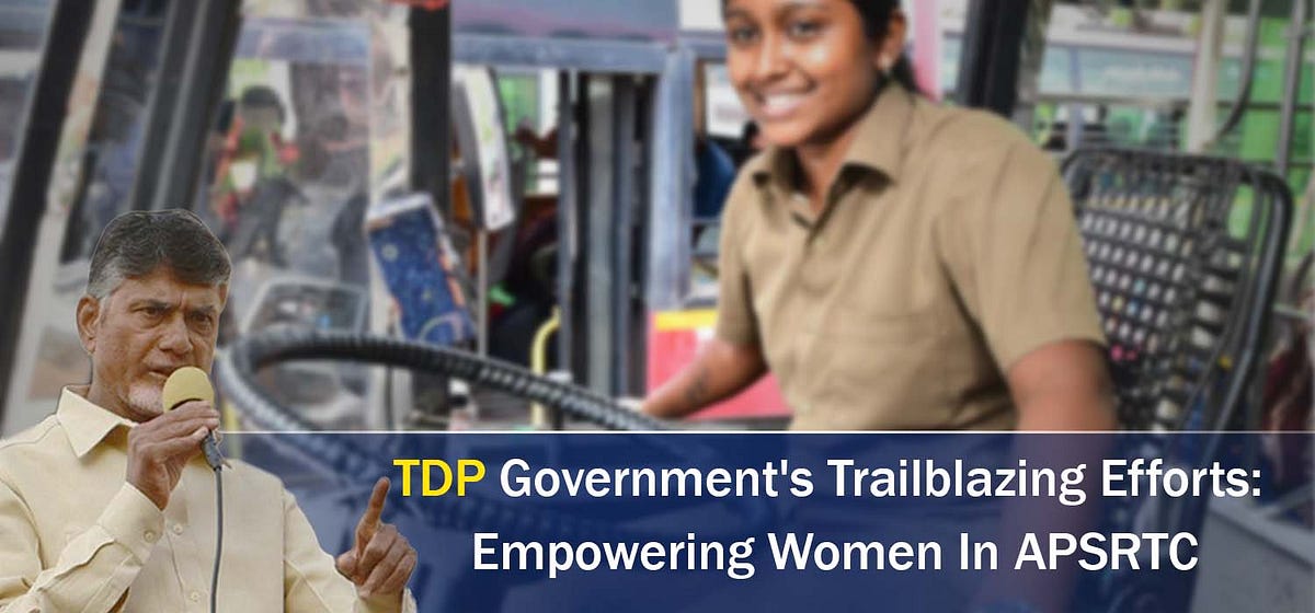 TDP Government’s Trailblazing Efforts: Empowering Women In APSRTC | by Satishseo | Medium