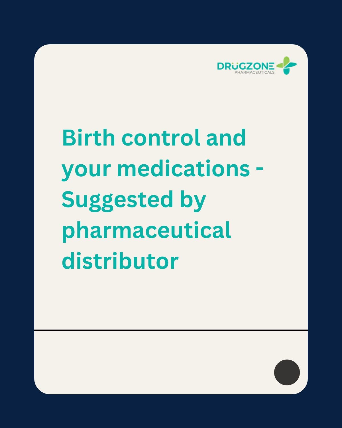 Birth control and your medications -Suggested by pharmaceutical ...