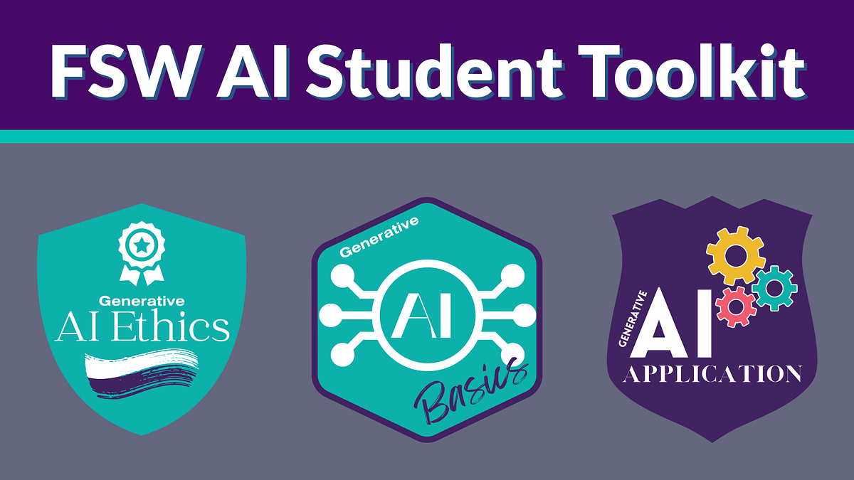FSW AI Student Toolkit. Interested in generative AI and how it… | by ...