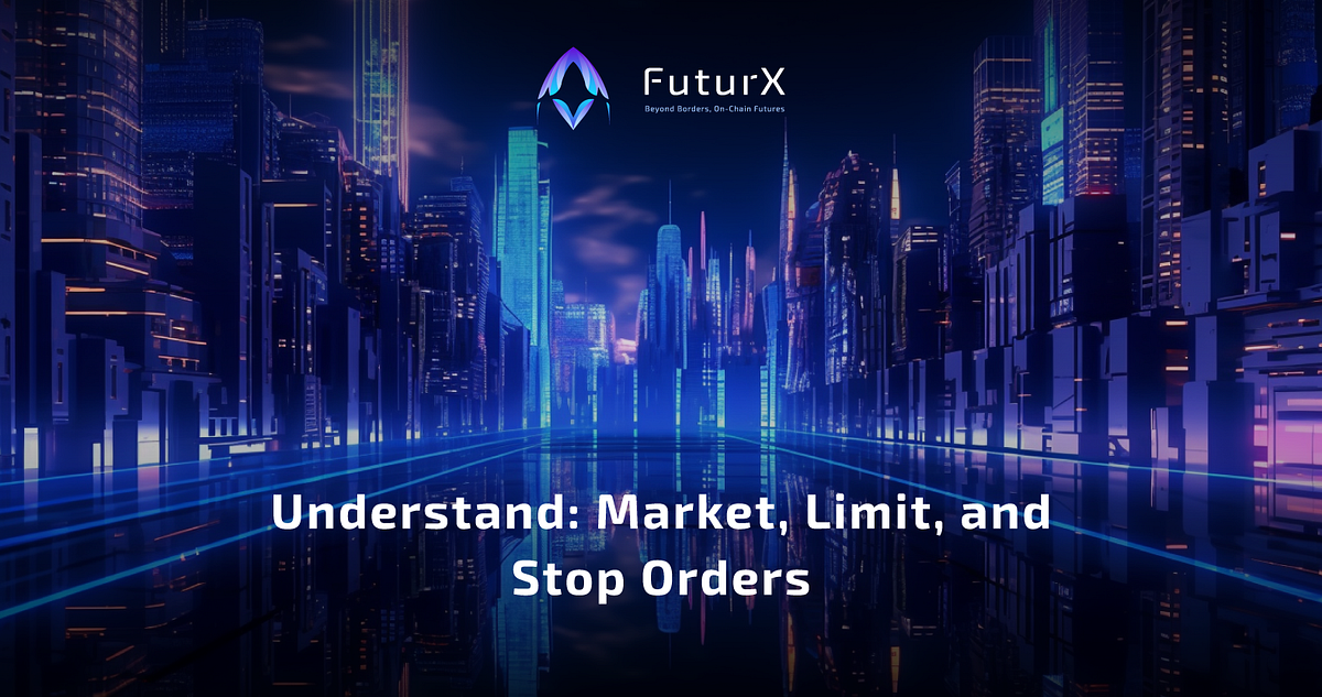 Understanding Order Types in the Decentralized Perpetual Trading ...
