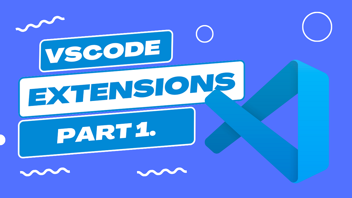 VSCode extensions that I daily use as a frontend developer Part 1. | by ...