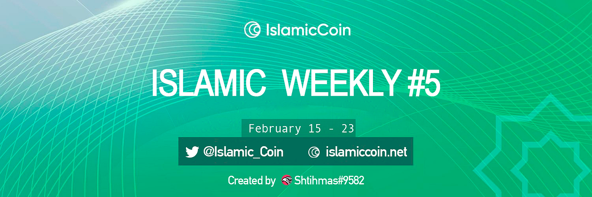 Islamic Weekly #5. Let’s take a look together what… | by Денис Глушаков ...
