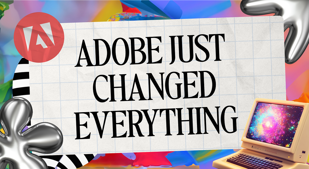 Adobe Just Changed Everything. Last week Adobe Max rolled out a suite ...