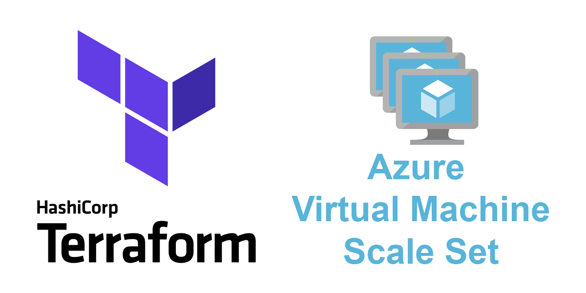 How to Deploy a Windows VM Scale Set in Azure using Terraform | by ...