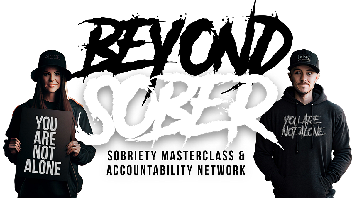 Breaking Free From Alcohol Addiction: My Journey to Beyond Sober | by ...