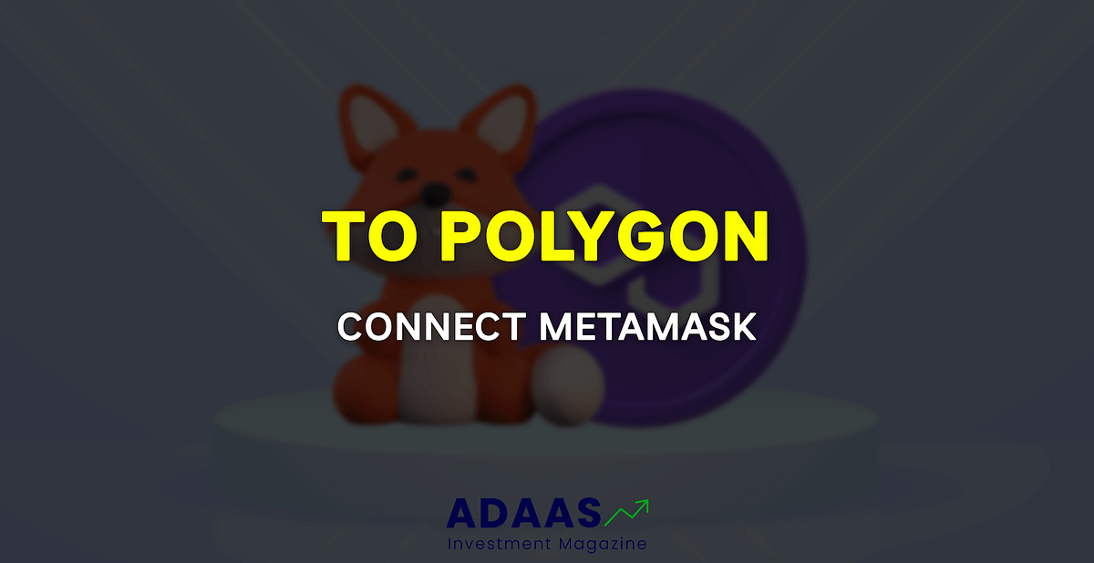 How To Add Polygon To Metamask. By reading the article “Polygon to ...