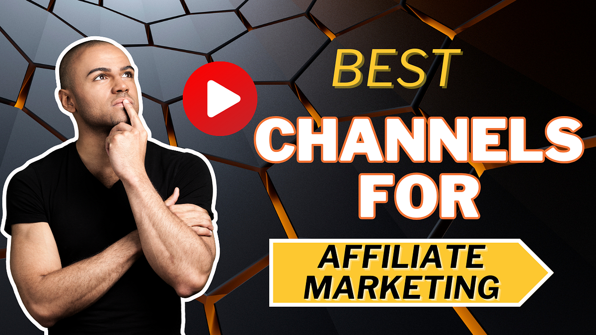 Best YouTube Channels For Affiliate Marketing in 2023 | by Gizmo Fan ...