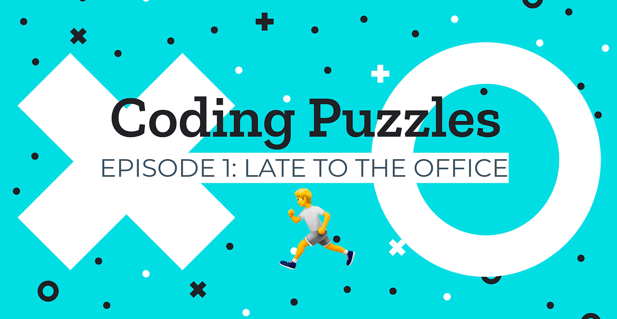 Coding Puzzles[EP1]: Late to the Office | by Elvin Limpin | BACIC | Medium