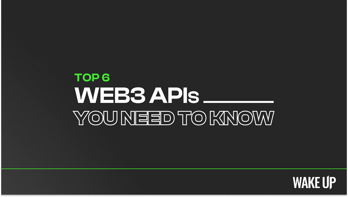 Top 6 web3 APIs | Medium