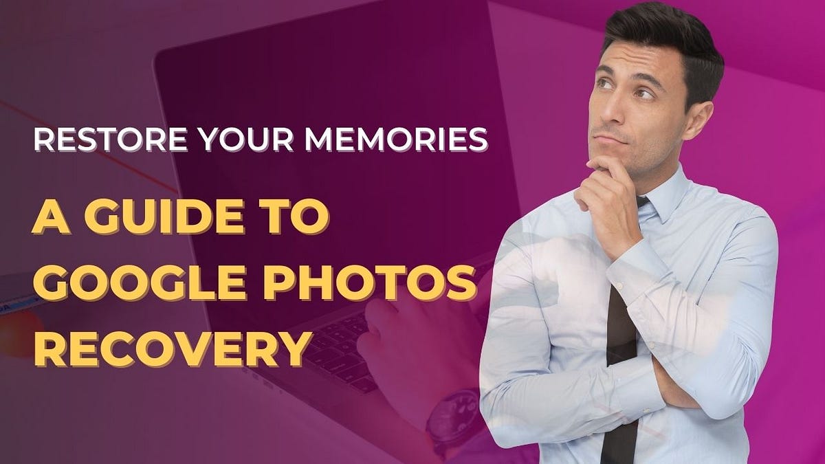 Restore Your Memories: A Guide to Google Photos Recovery | by SEO ...