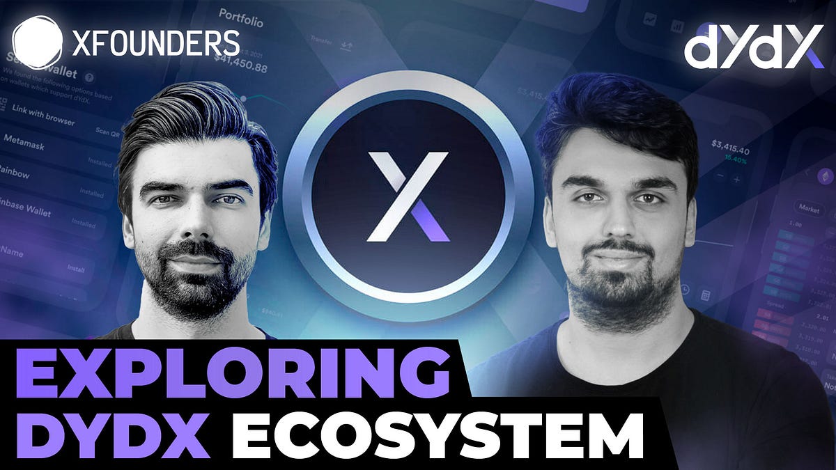 Exploring dYdX ecosystem. Chain adoption and grants for Web3 Founders | by XFounders | Medium