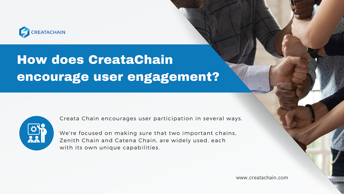 How does CreataChain encourage user engagement? | by Creatachain Official | Medium
