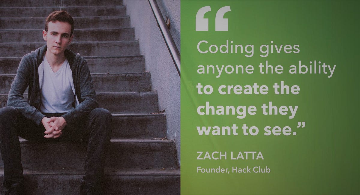It’s called Hack Club and it’s *actually* changing the world. | by ...