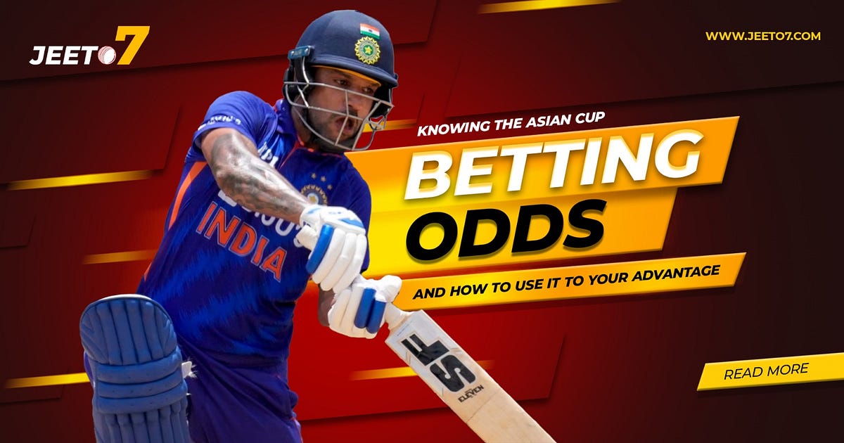 Knowing the Asian Cup betting odds and How to use it to your advantage ...