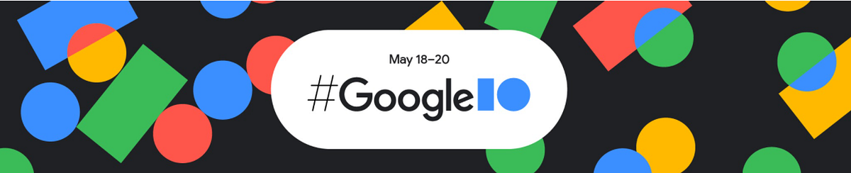 Google I/O 2021 Keynote (Part I) - What’s New? | by Caner Gures | Level ...