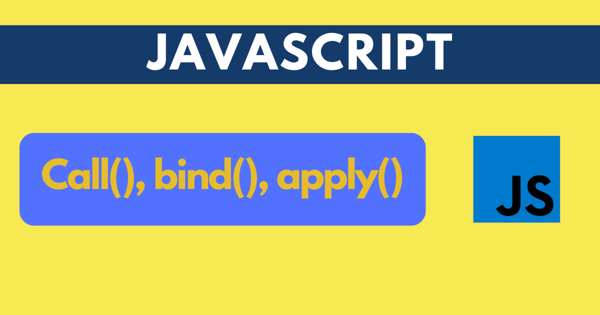 A Beginner’s Guide to JavaScript’s ‘this’: Exploring Call, Bind, and Apply Methods | by Evelyn ...