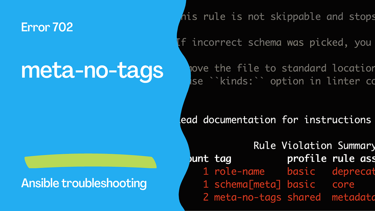 Ansible troubleshooting — Error 702: meta-no-tags | by Luca Berton | Medium