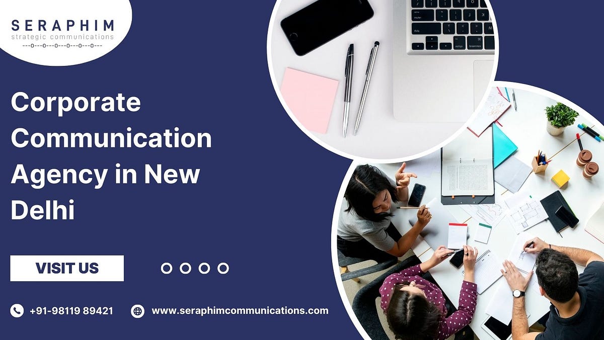 Corporate Communication Agency in New Delhi - seraphimcommunications ...