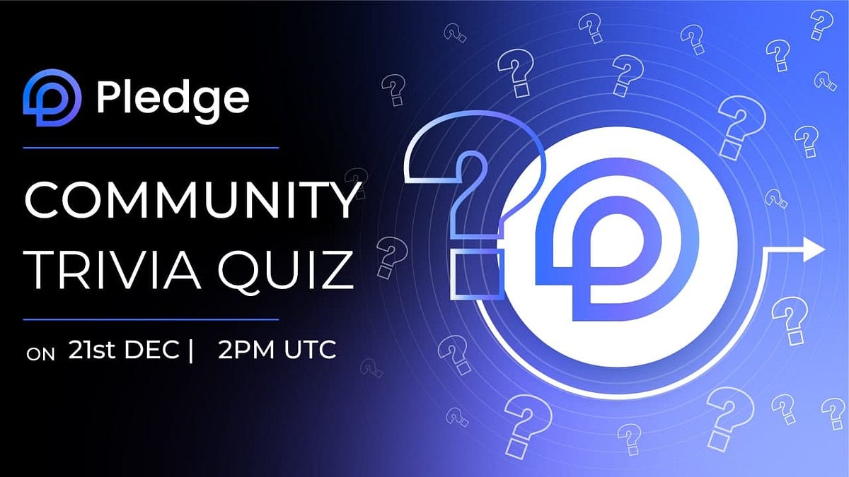 Pledge Finance Community Trivia Quiz #2 | by Patrick Adams | Pledge Finance | Medium