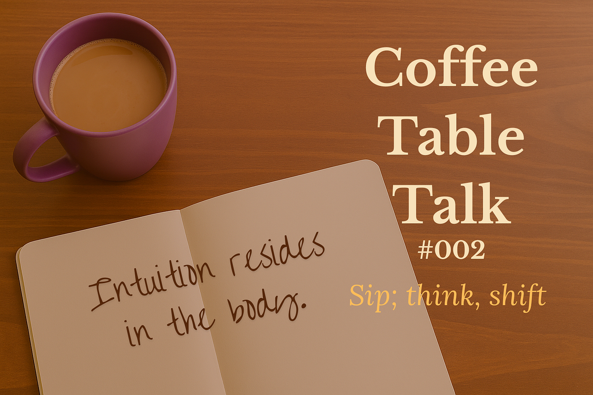 Coffee Table Talk #002: The Turning Point Is When it Stops Feeling Like ...