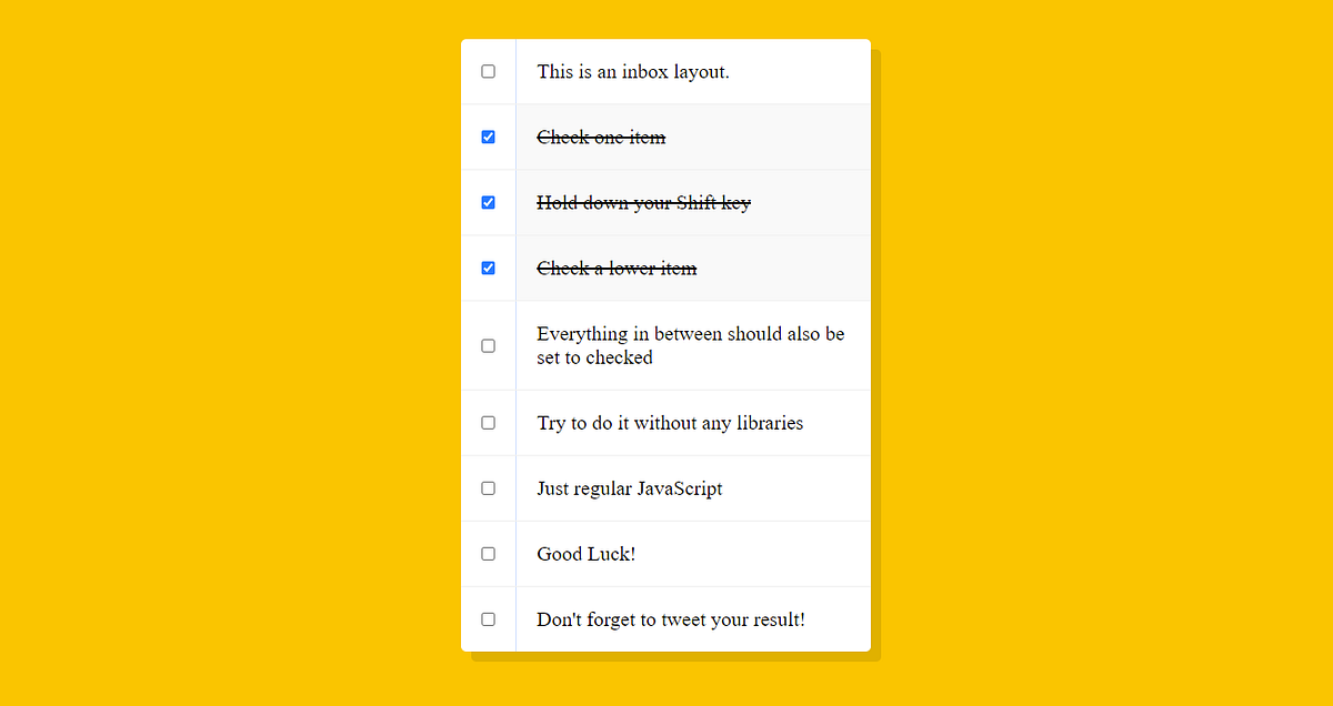 JavaScript 30 — Day 10 — Hold Shift and Check Checkboxes | by Steven Chen | Medium