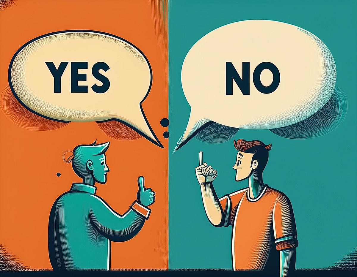 If your team don’t say“No,” you can’t trust their“Yes” | by Vince ...