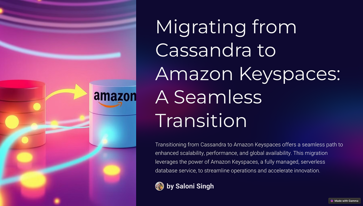 Master Data Migration With This Hands-On Guide Of Moving From Cassandra to Amazon Keyspaces | by ...
