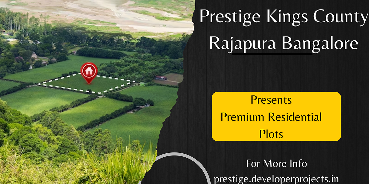 Prestige Kings County Rajapura Bangalore — Live Life To The Fullest In ...