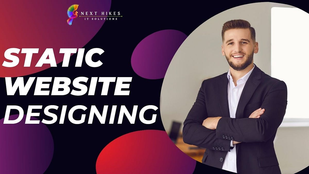 Static Website Designing Company in India: Crafting Static Sites with ...