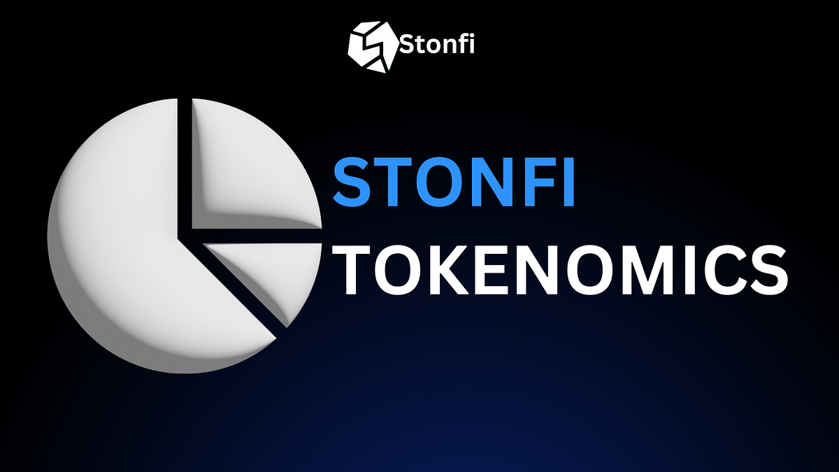 STON Tokenomics distribution. Tokenomics | by ️Blogs By Moses~ | Medium