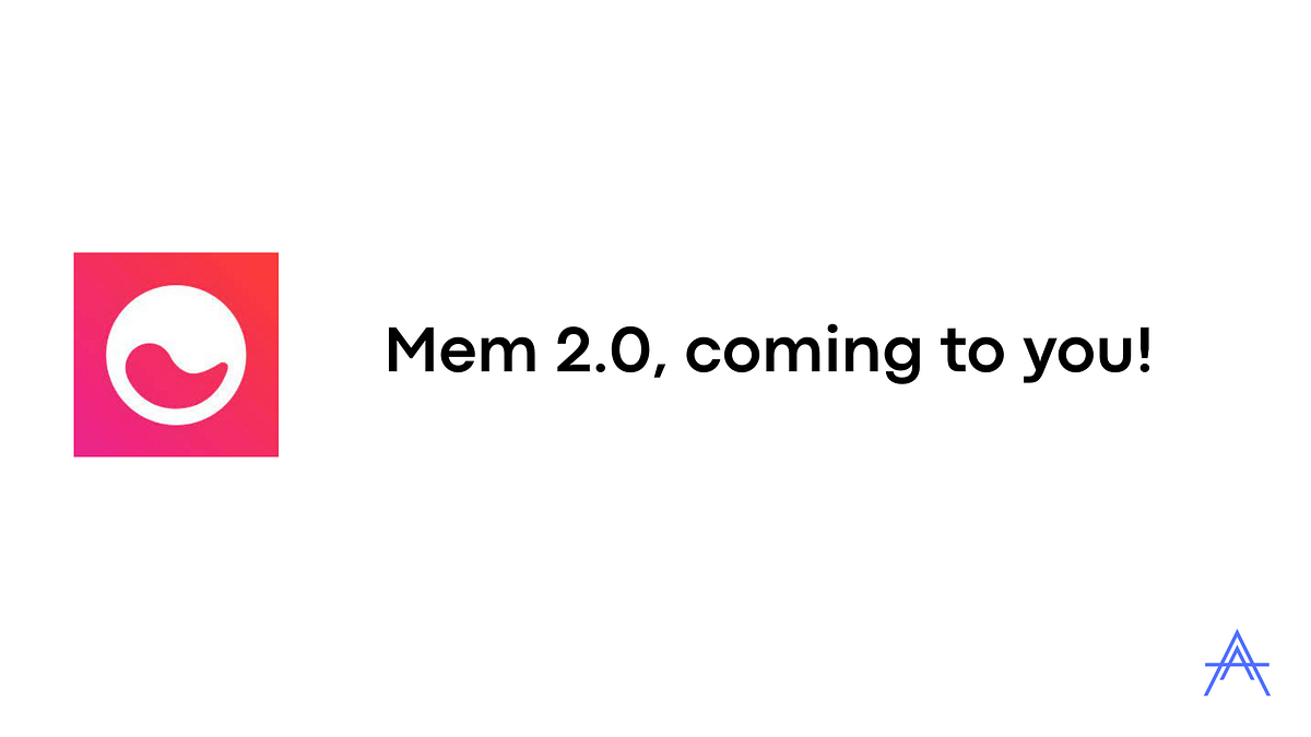 Am I Switching to Mem 2.0 After Testing 55+ Productivity Apps? | by ...