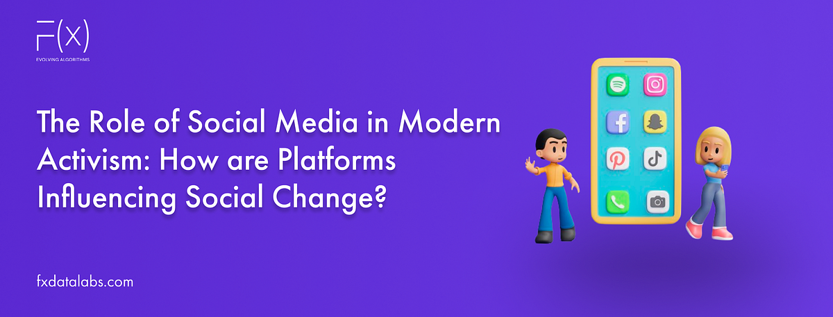 Social Media in Modern Activism: How are Platforms Influencing Social ...