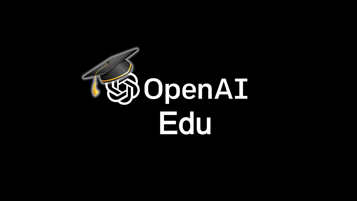 OpenAI's new ChatGPT Edu Imapct | AI for universities | Medium