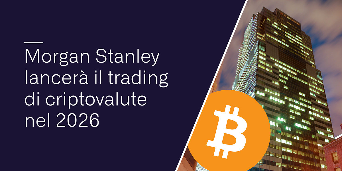 Morgan Stanley lancerà il trading di criptovalute nel 2026 | by Conio ...
