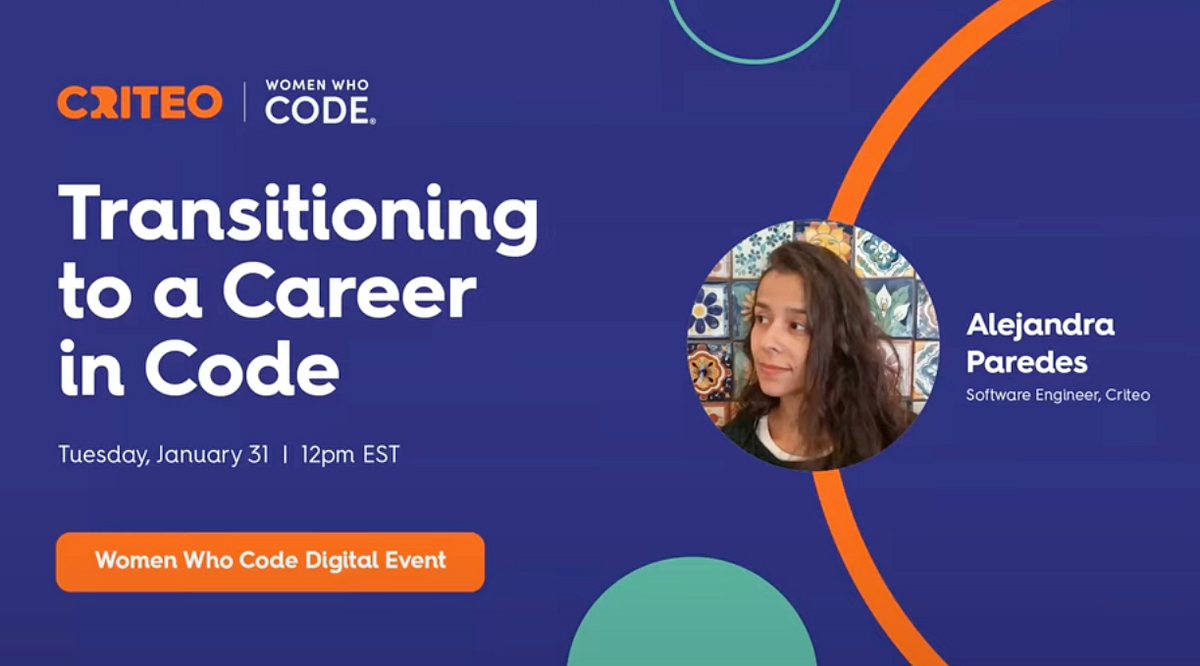 Transitioning to a Career in Code (Women Who Code talk) | by Criteo Engineering | Criteo R&D ...