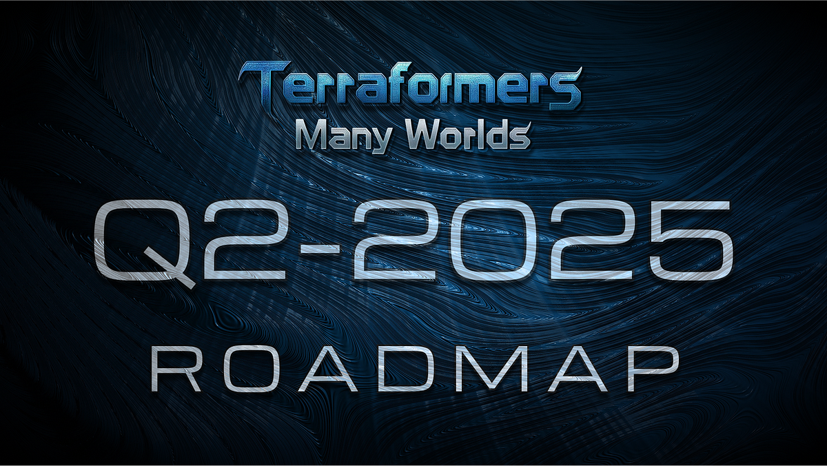 TFMW :: Roadmap :: Q2-2025. The Vision | by t break | Medium