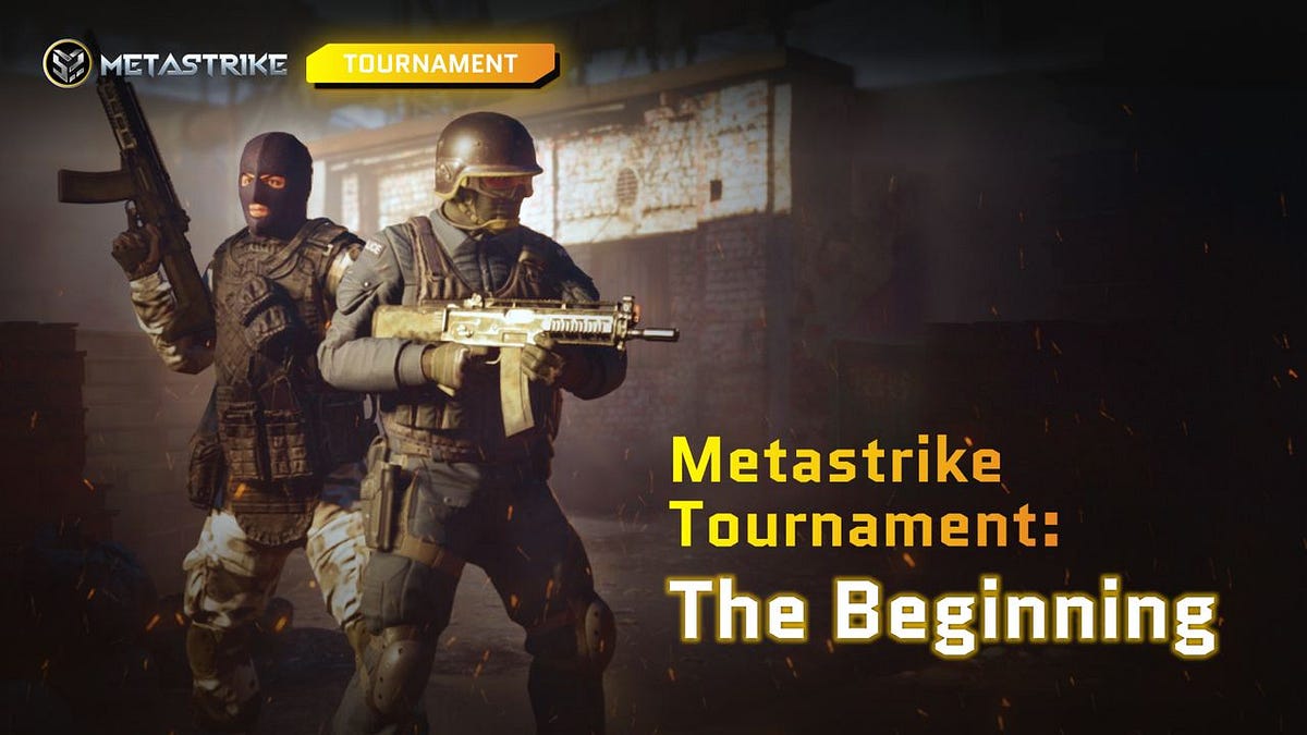 Metastrike Tournament: The Beginning — A Spectacular Gaming Event | by ...