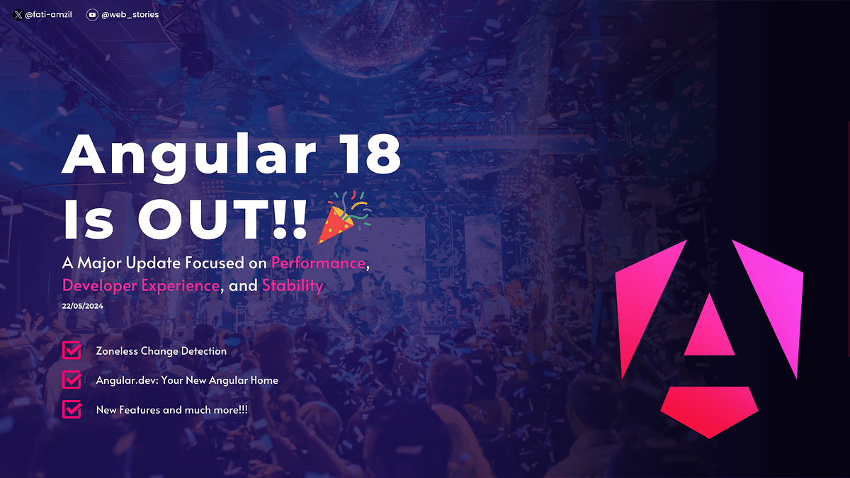 Angular 18 is OUT!! 🤩. A Major Update Focused on Performance… | by FAM ...