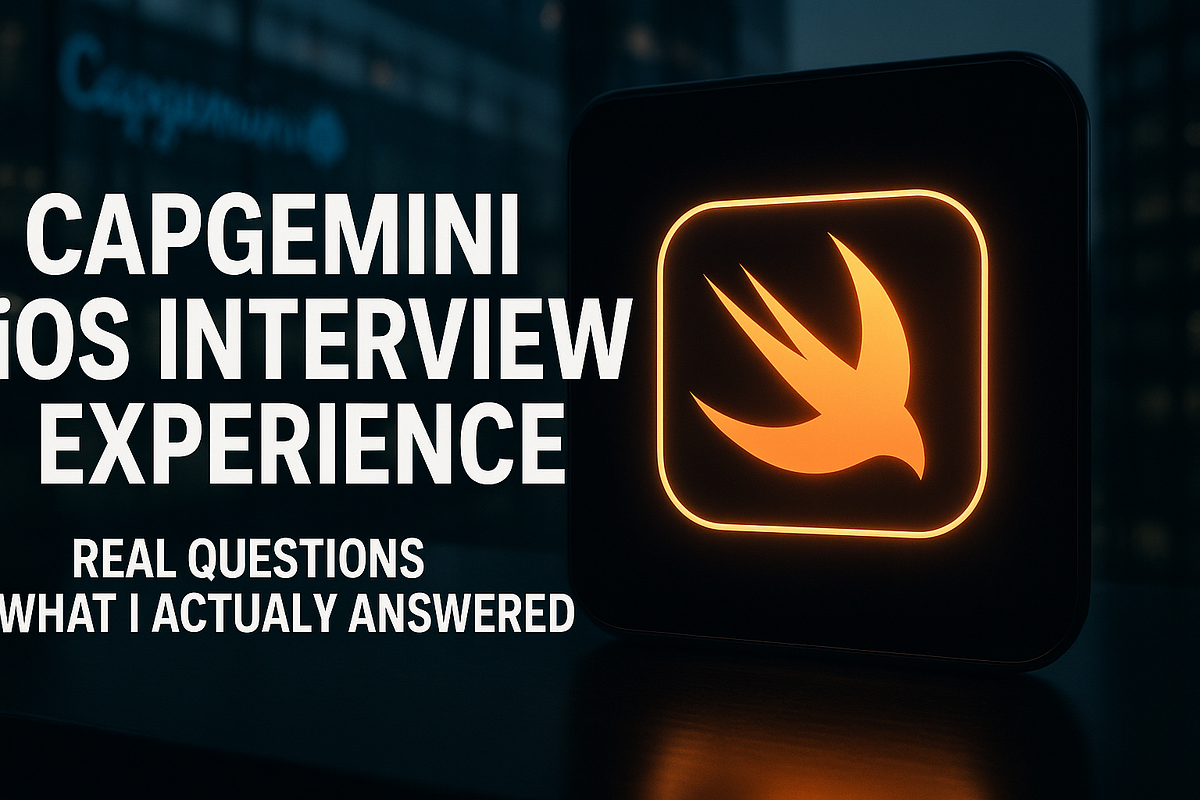 Capgemini iOS Developer Interview Experience — Questions and Answers ...