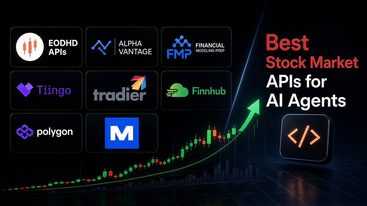 The 7 Best Stock Market APIs for AI Agents in 2026 | by Kevin Meneses ...