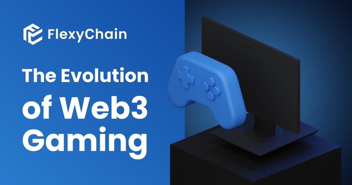 The Evolution of Web3 Gaming. The world of gaming has undergone a… | by ...