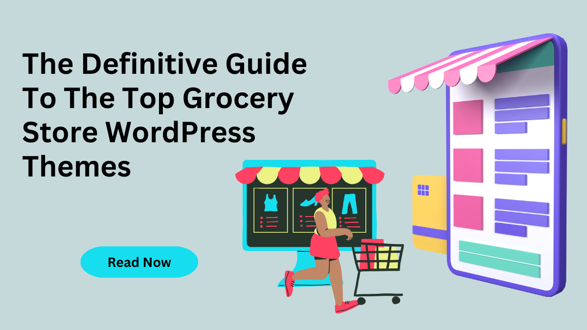 The Definitive Guide To The Top Grocery Store WordPress Themes | by vw ...