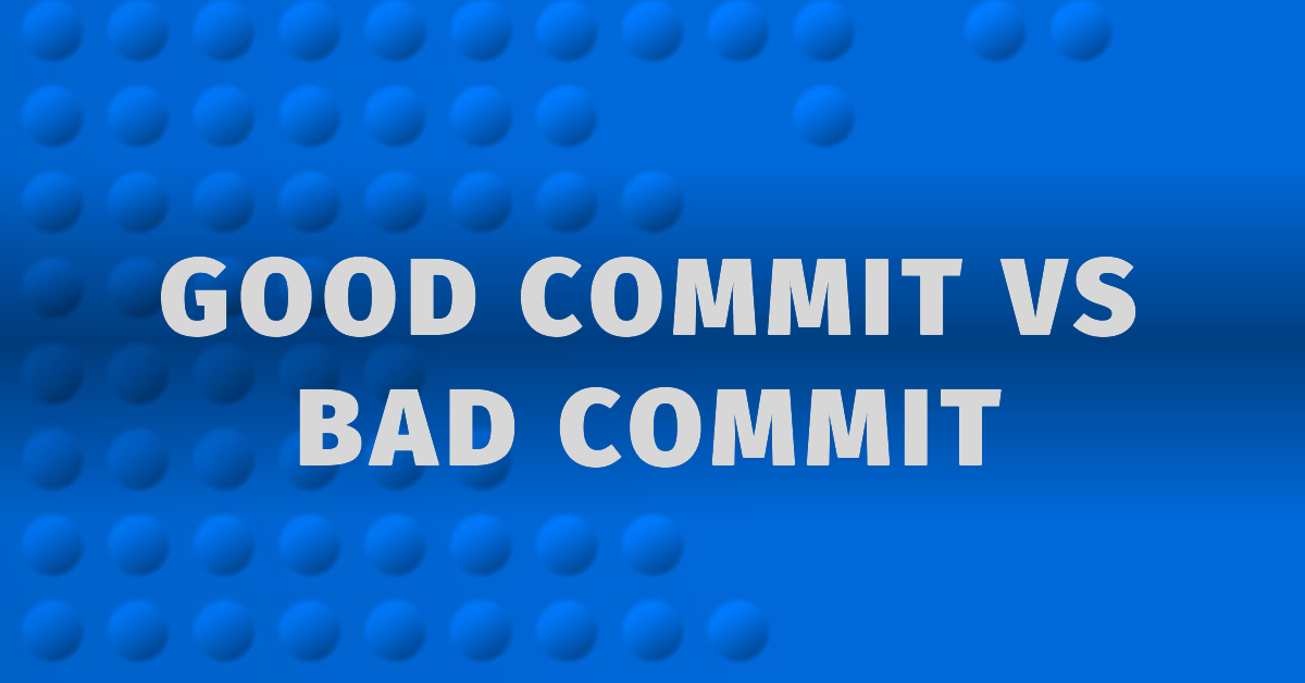 Good Commit VS. Bad Commit : Best Practices for Git | by Sheraz Manzoor | Jul, 2024 | Medium
