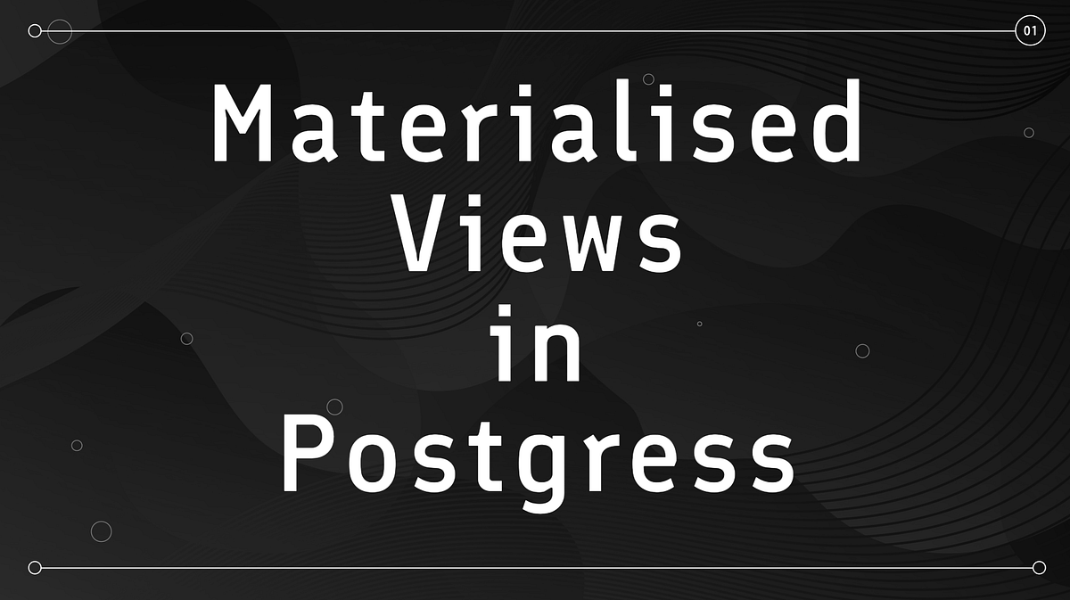 Materialized Views in PostgreSQL. Importance, Use Cases, Pros, and Cons | by Minimal Devops | Medium