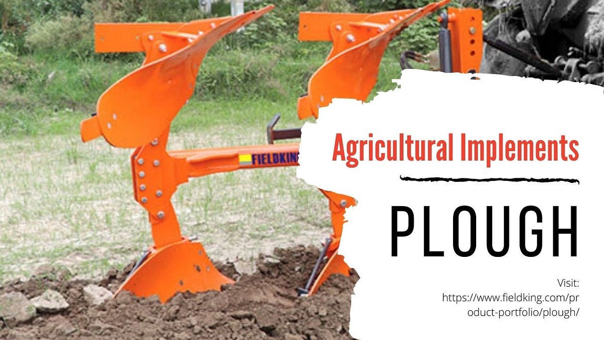 What is Plough? Its uses and benefits in farming! | by Shivam Gupta ...