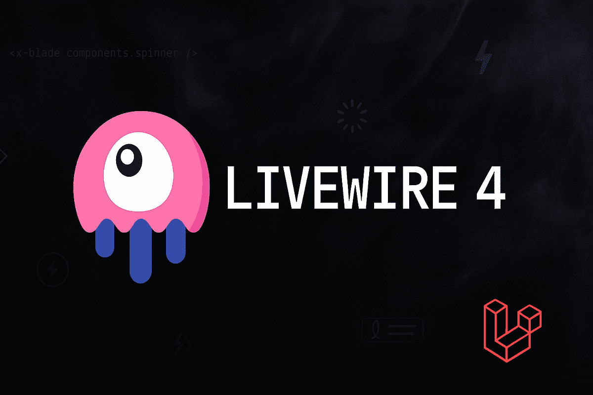 Livewire 4 Is Coming: New Features You Should Know Before the Official Release | by Developer ...
