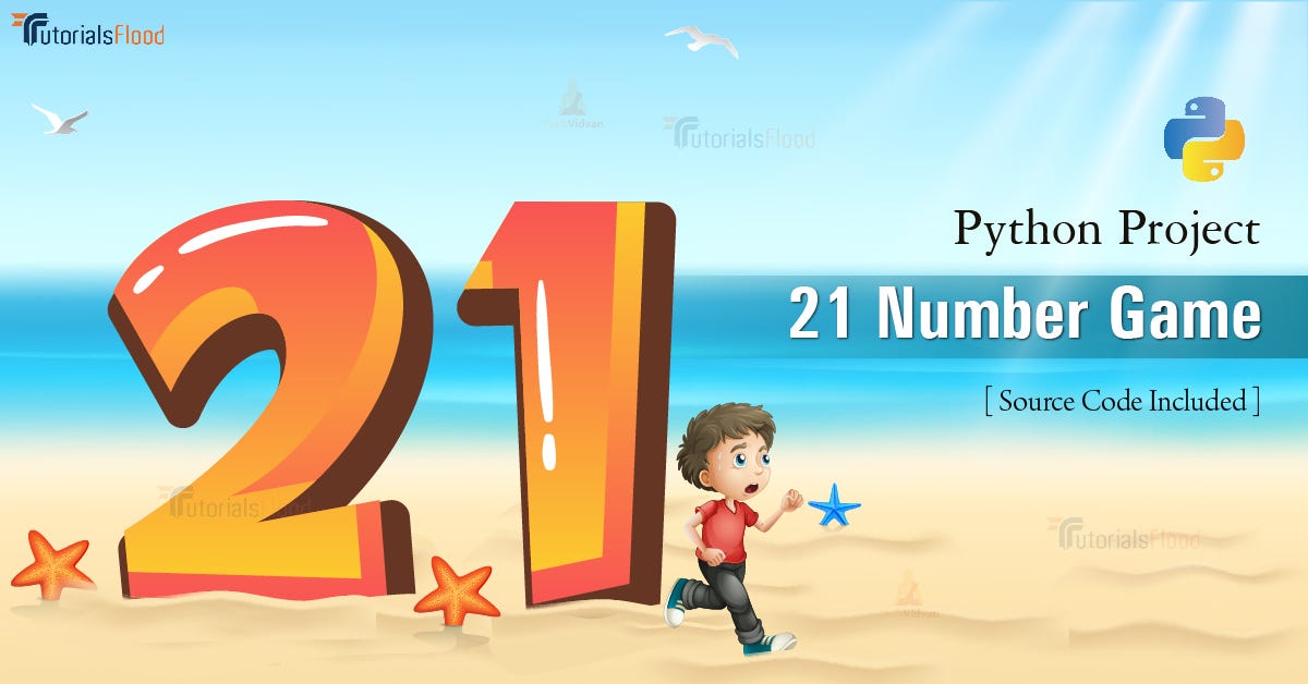 Python 21 Number Game — Counting to Victory | by Himani Bansal ... Python 21 Number Game — Counting to Victory | by Himani Bansal ...